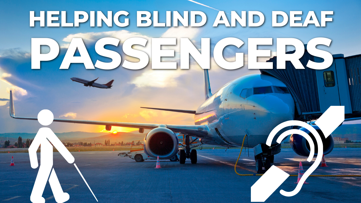 What Steps Do Cabin Crew Take To Provide Extra Assistance for Deaf and ...