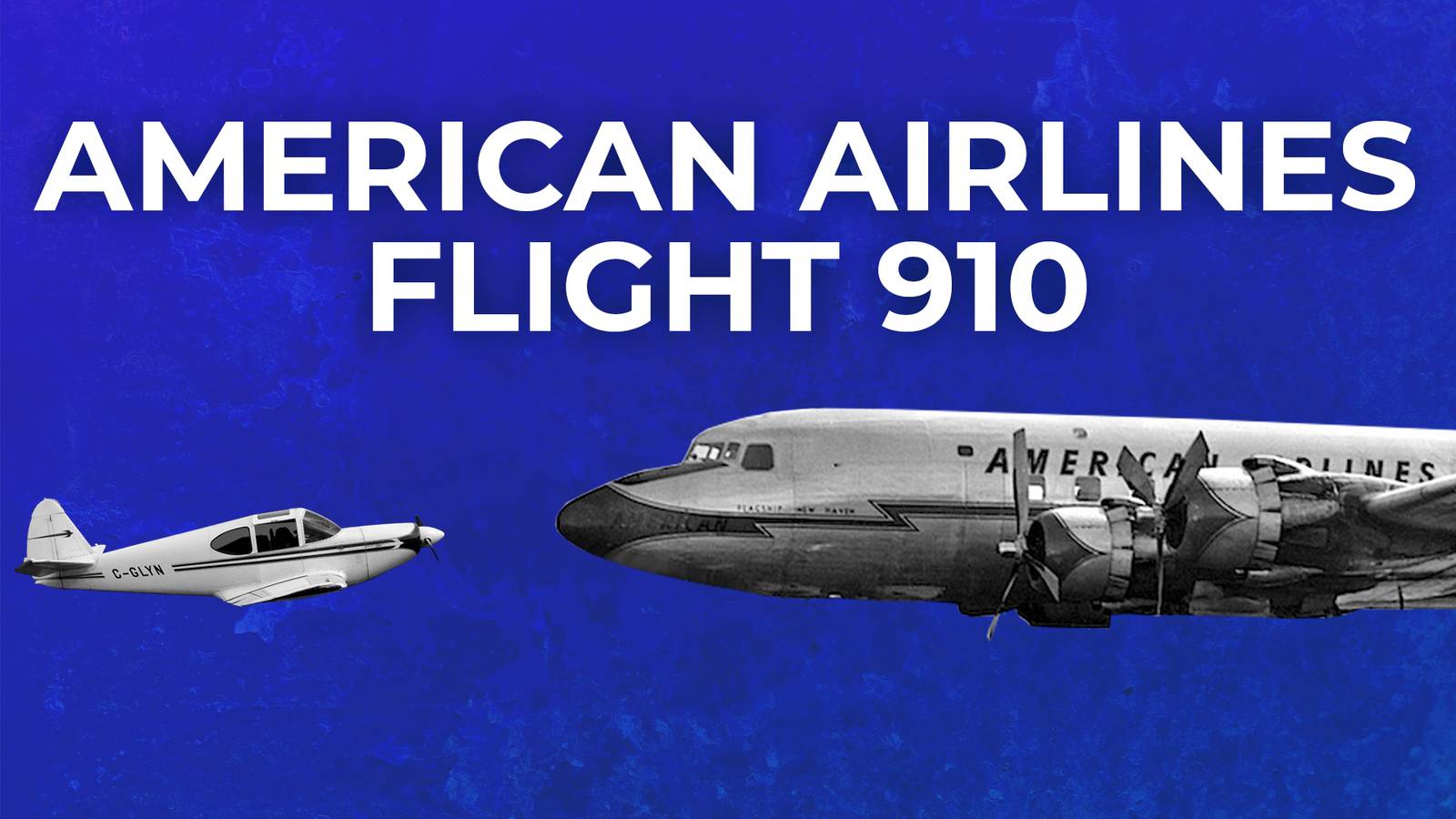 Collision Over Dallas: The Story Of American Airlines Flight 910