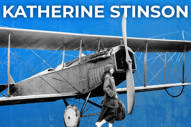 The Life & Times Of Record-Breaking US Aviator Katherine Stinson