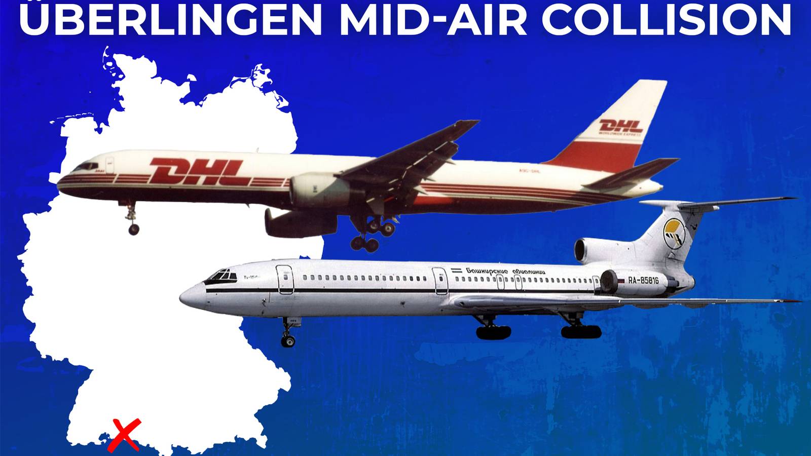 Disaster Over Germany: The Story Of The Überlingen Mid-Air Collision