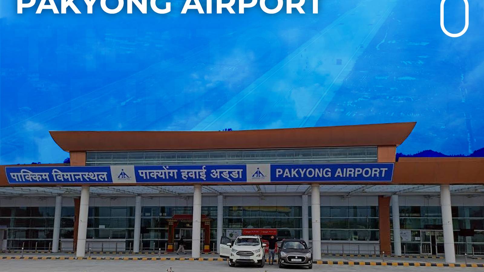 Pakyong: The Story Of India's 100th Operational Airport