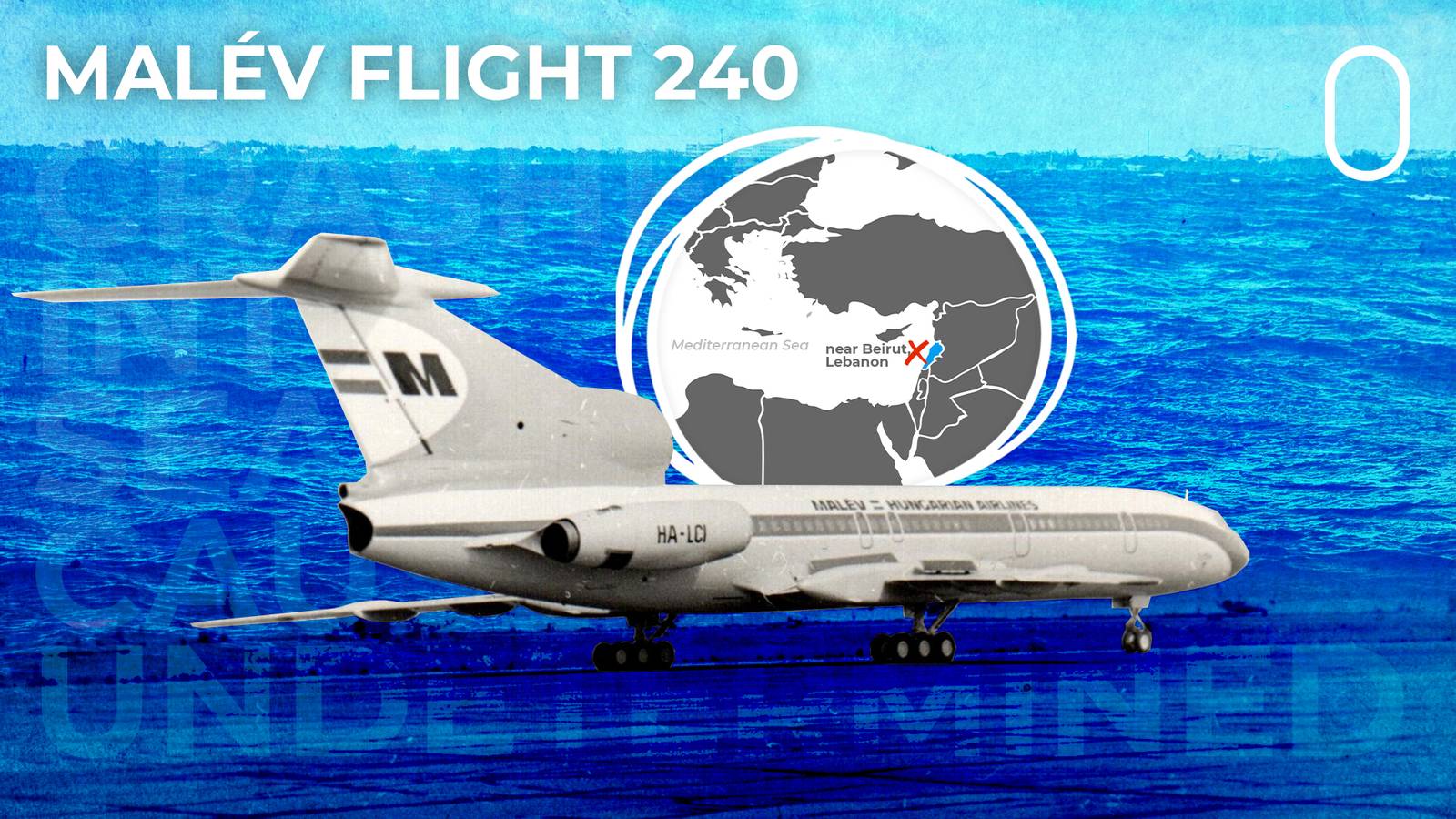 The Mystery Of Malev Hungarian Airlines Flight 240