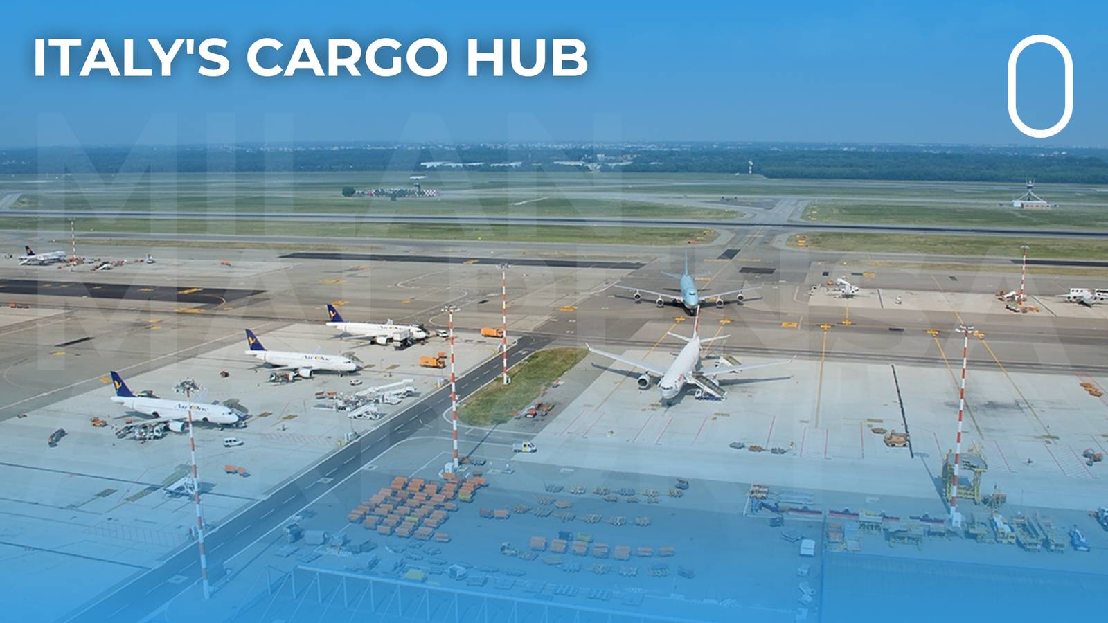 Milan Malpensa Airport: Italy's Cargo Hub