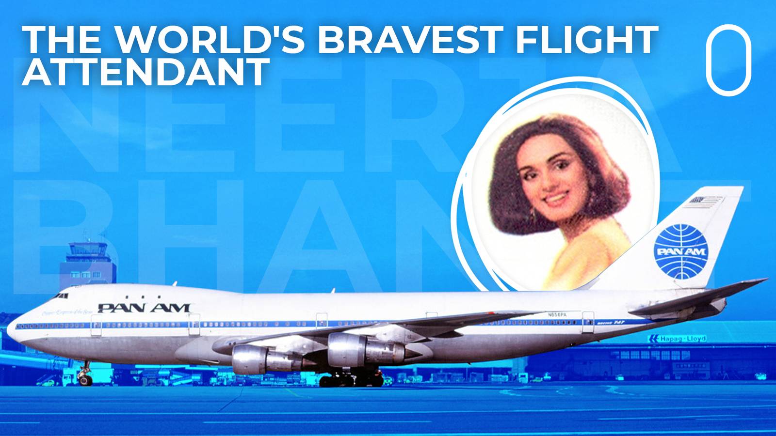 Neerja Bhanot: The World's Bravest Flight Attendant