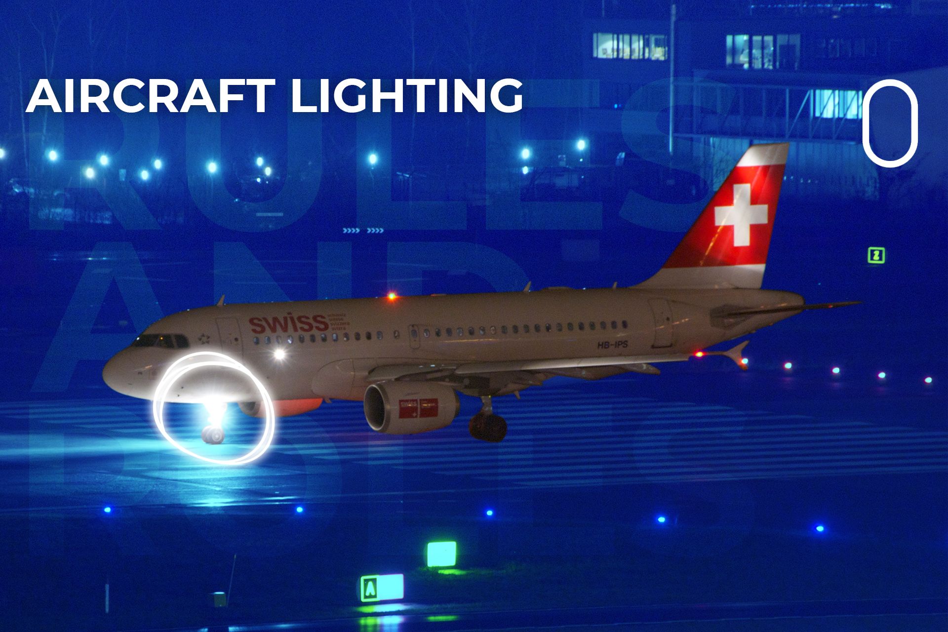 Aircraft Lighting: The Rules And Roles
