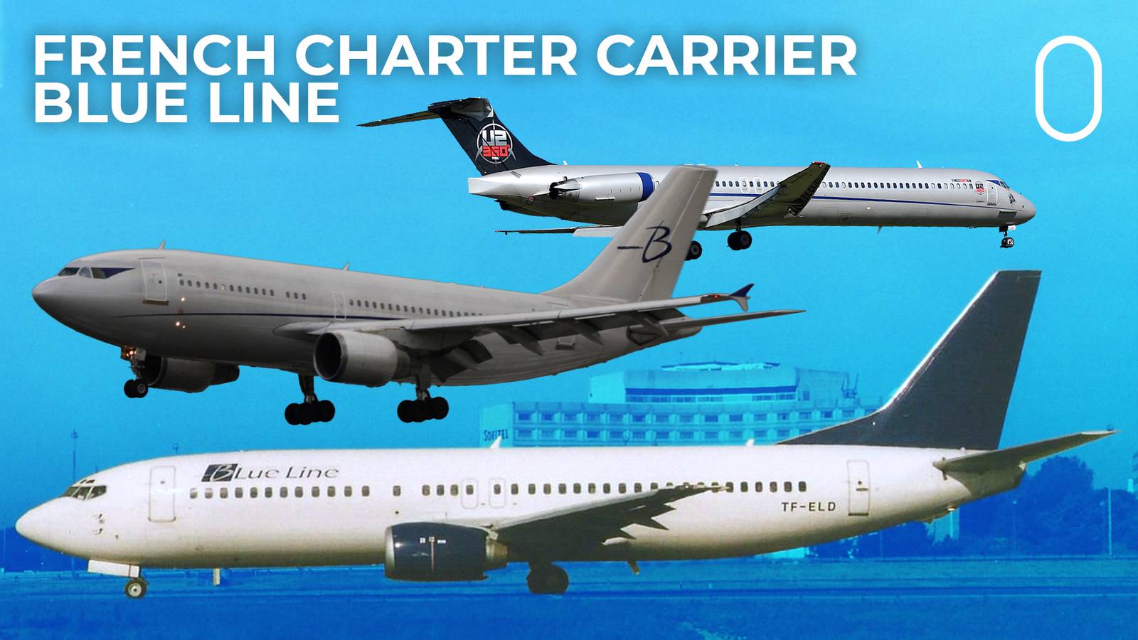 Which Aircraft Types Did Former French Charter Carrier Blue Line Operate?