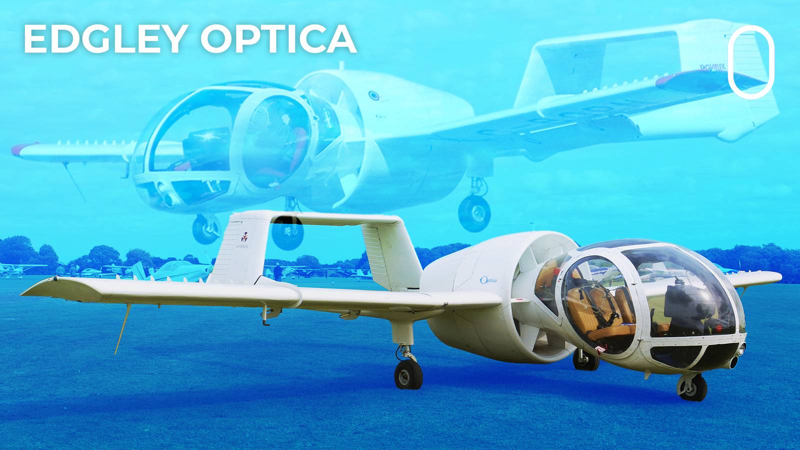 Edgley Optica: The British Low-Speed Observation Plane That Flew Like A ...