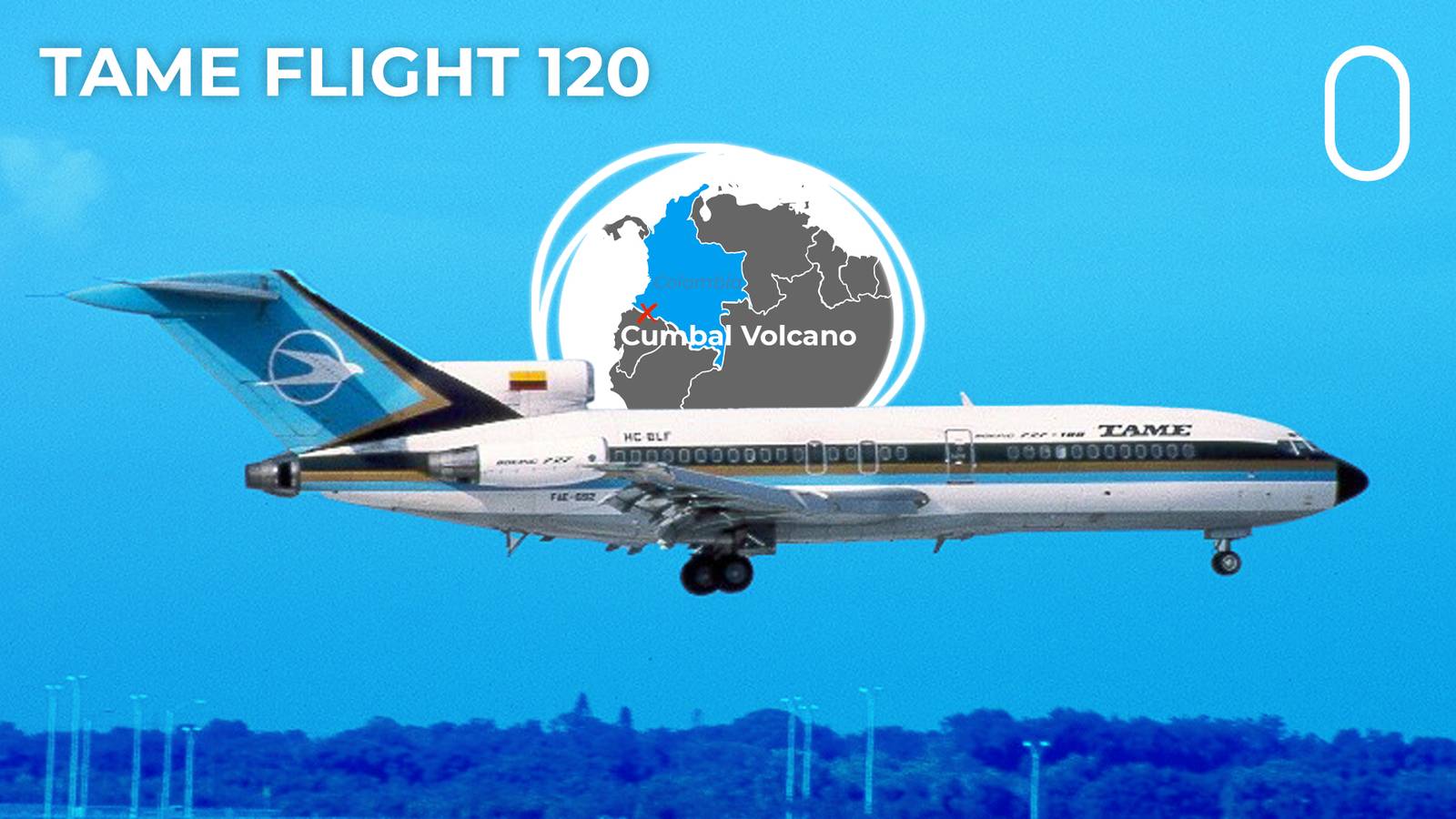 21 Years Ago Today TAME Flight 120 Crashed Into A Colombian Volcano