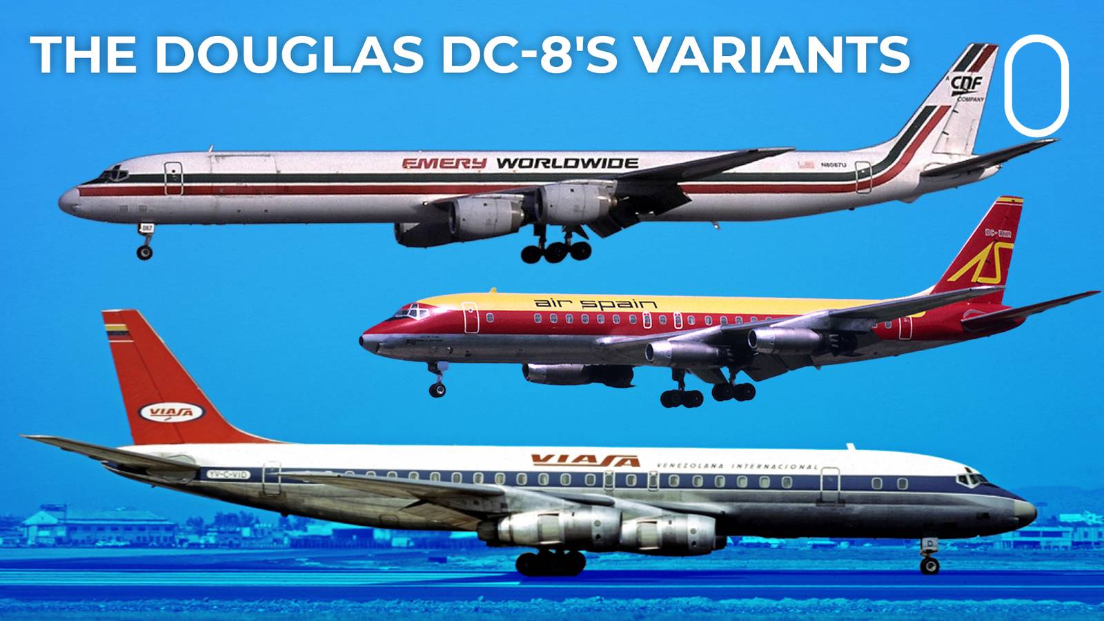 A Brief Guide To The Douglas DC-8’s Different Variants