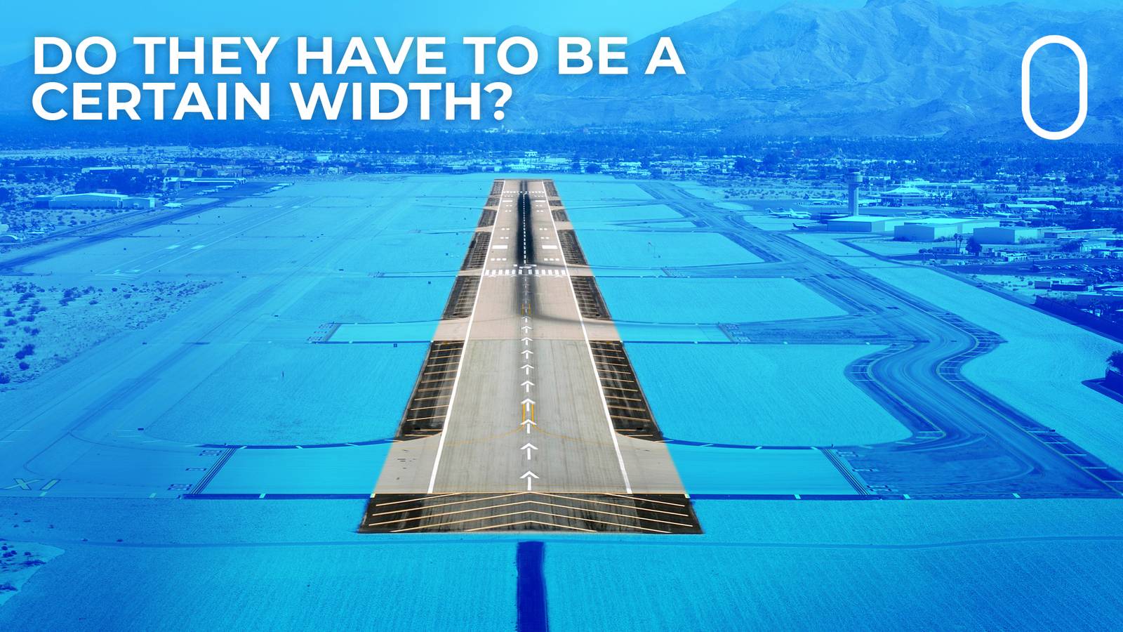 Do Runways Have To Meet Minimum Width Requirements?