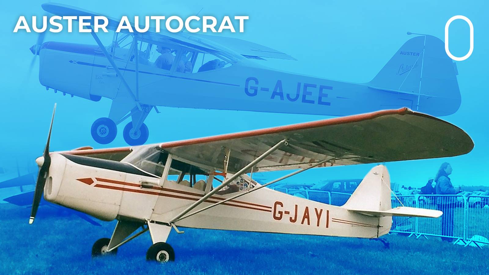 Popular Touring Monoplane: The Story Of The Auster J/1 Autocrat