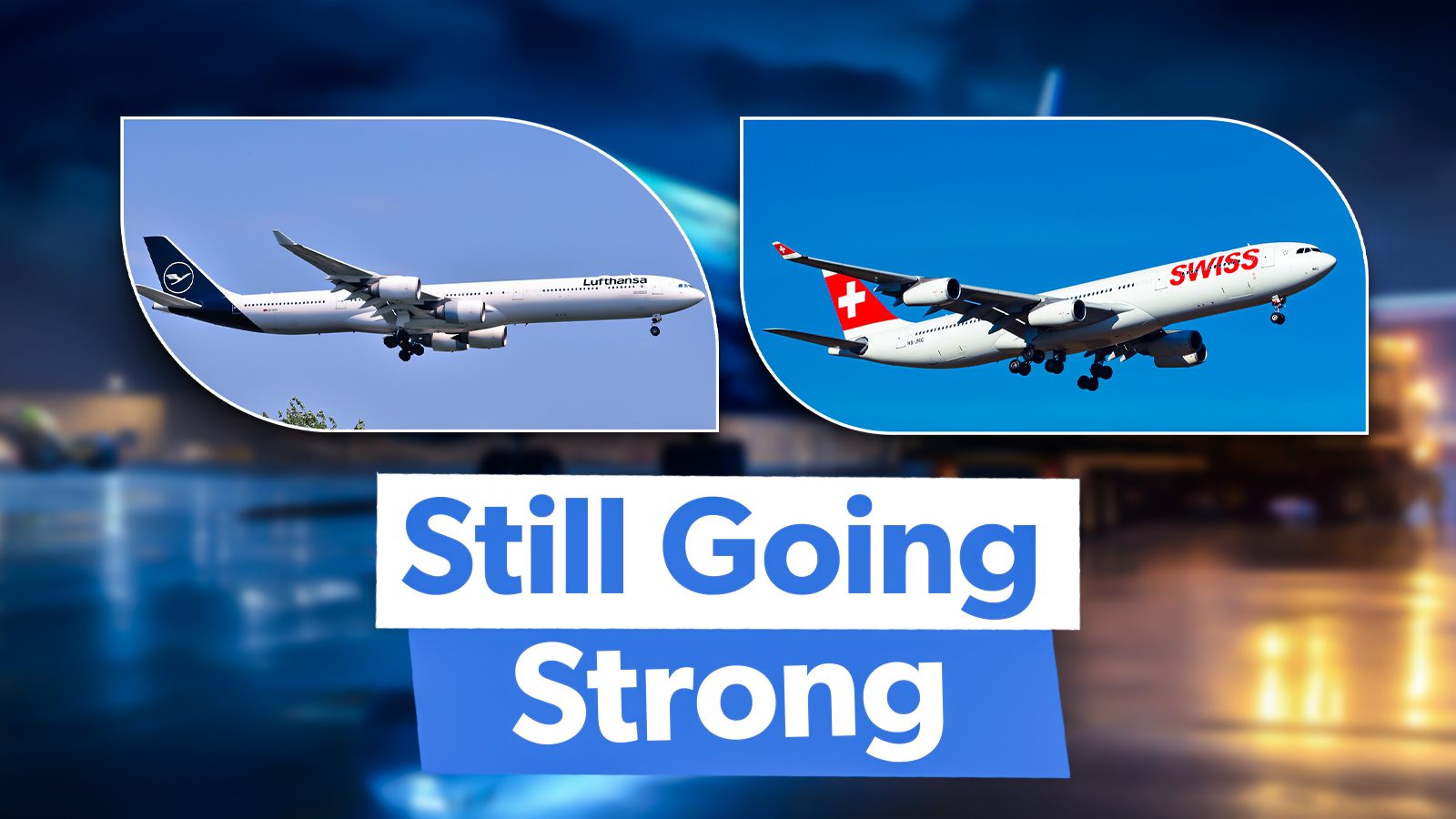 Not Dead Yet: 5 Carriers Still Flying The Airbus A340 In 2024