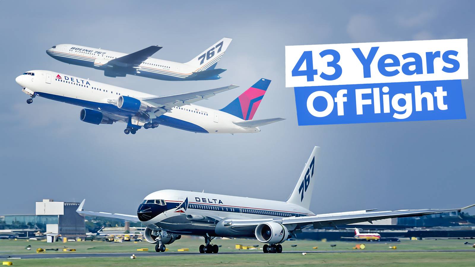 Still Going Strong: 5 Fast Facts About The Boeing 767