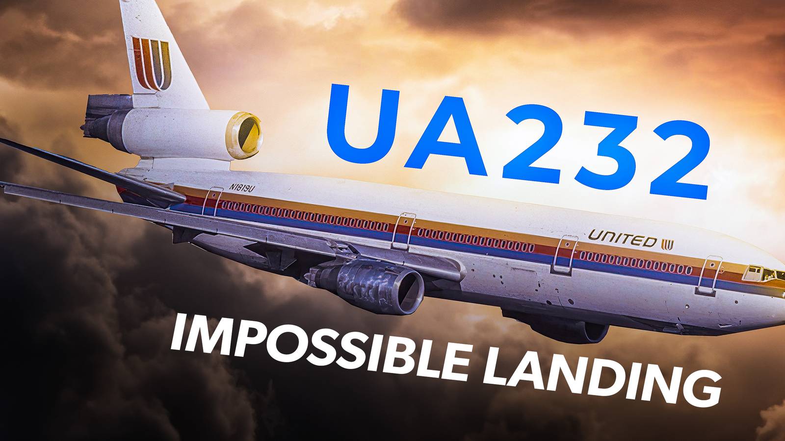 Impossible Landing: 5 Amazing Facts About United Airlines Flight 232