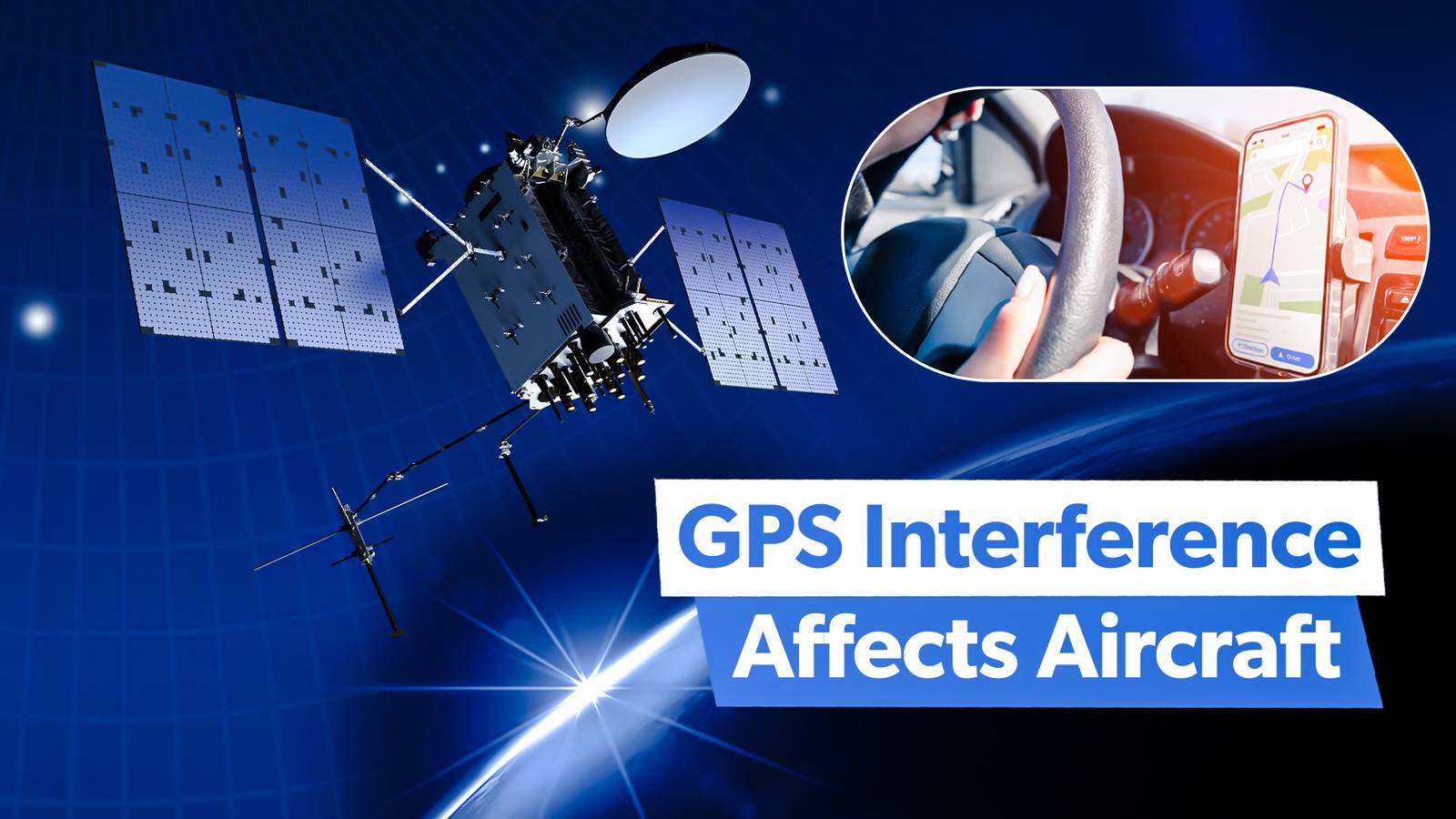 Explained: How GPS Interference Affects Aircraft & Why Military Powers Use It