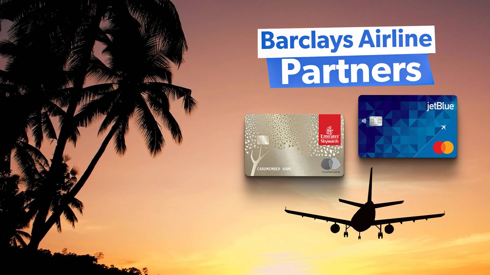Which Barclays Credit Cards Have Airline Partners?