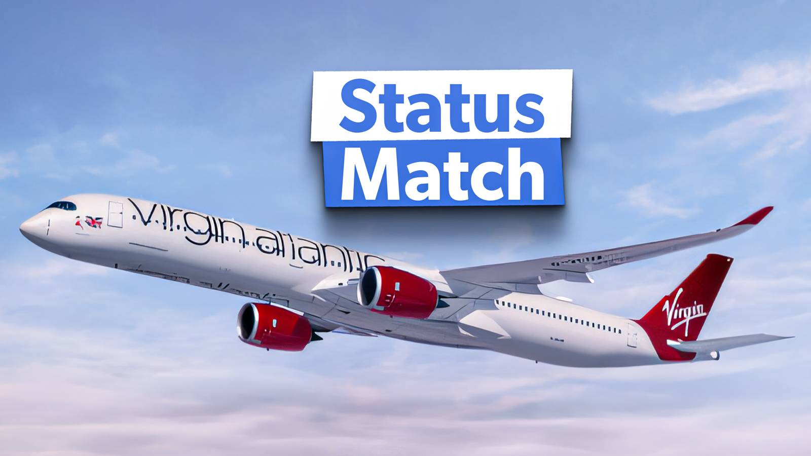 Virgin Atlantic Status Match: Which Airlines Are Eligible?