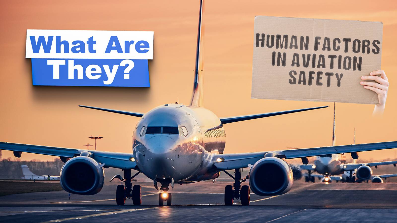 What Are Human Factors & Why Do They Matter In Aviation?