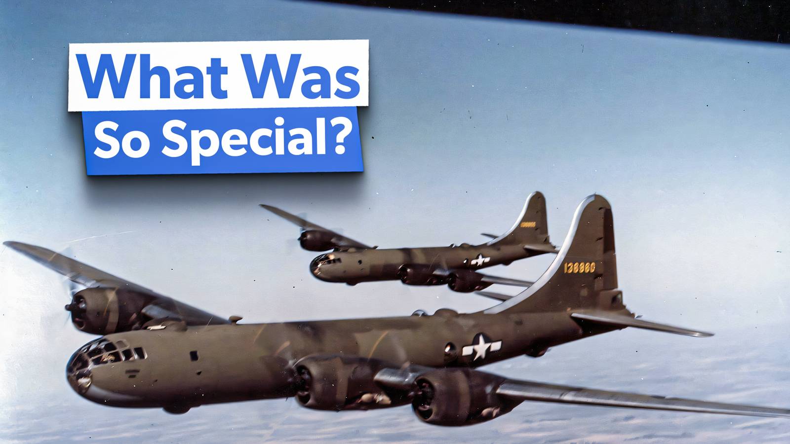 What Was So Special About The B-29 Superfortress?