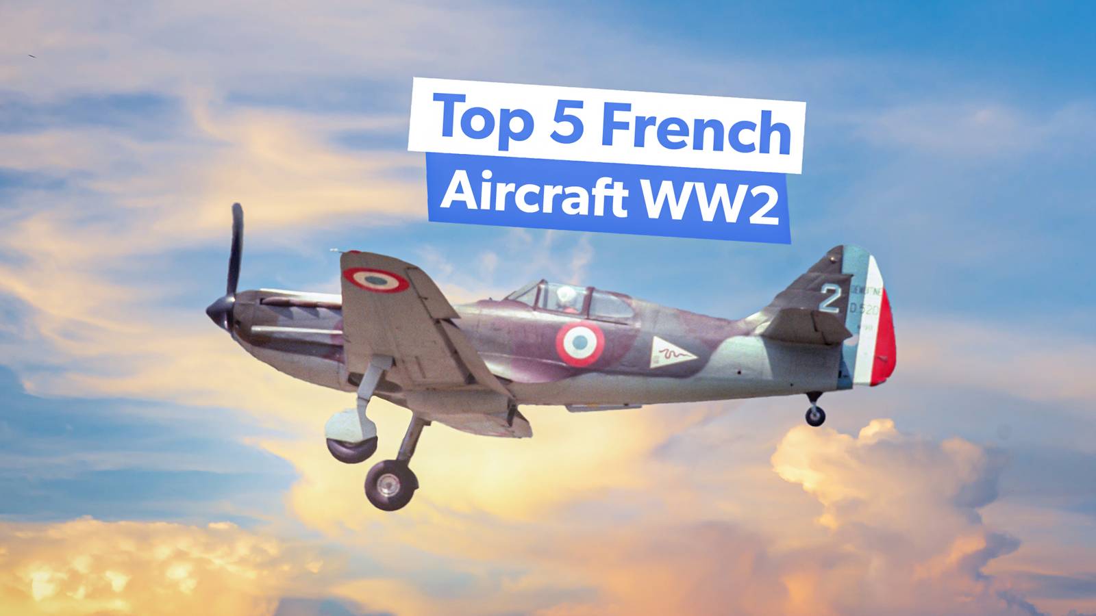 Forgotten History: The Top 5 French Aircraft Of The Second World War