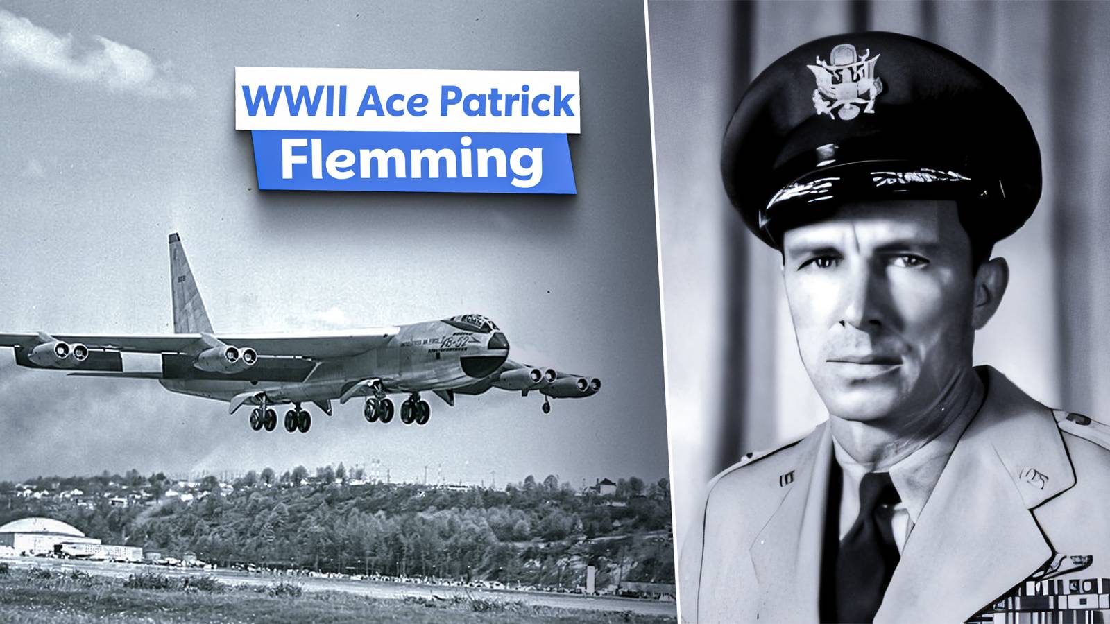 Patrick Fleming: World War II Ace & 1st SAC Pilot To Fly B-52 ...