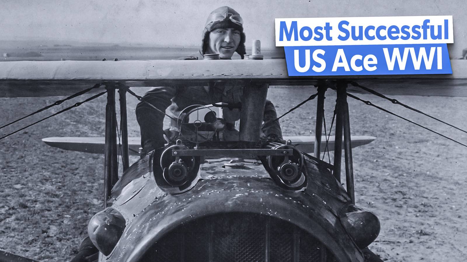 Captain Edward Vernon Rickenbacker: The Most Successful American Ace In WWI