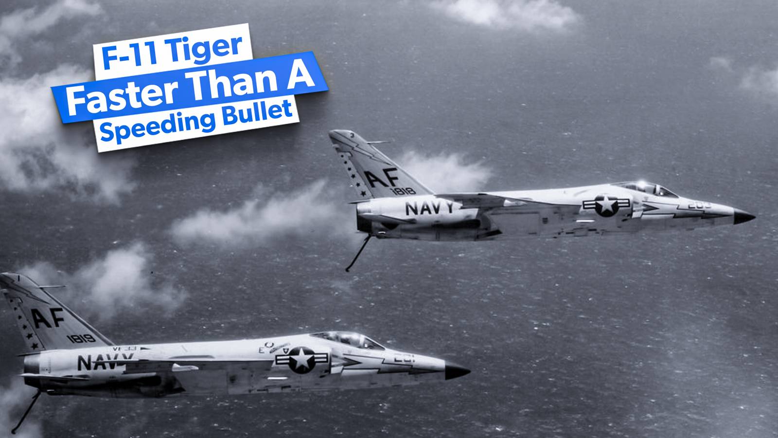 Faster Than A Speeding Bullet: How An F-11 Tiger US Navy Fighter Jet ...