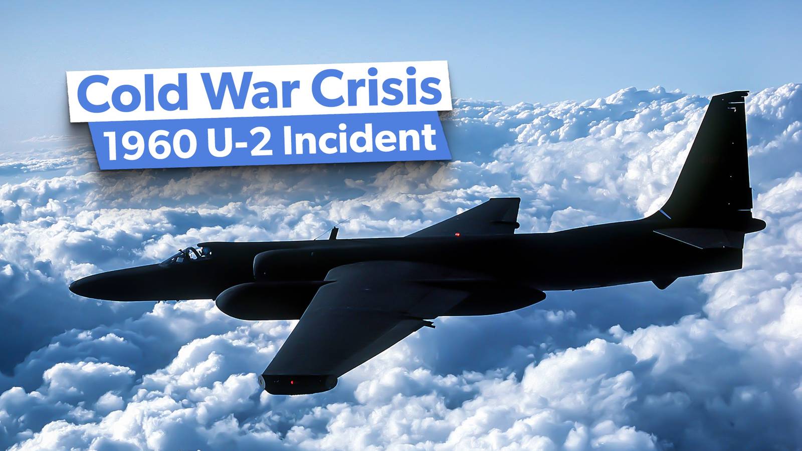 The 1960 U-2 Spy Plane Shootdown Over USSR & Capture Of Francis Gary Powers