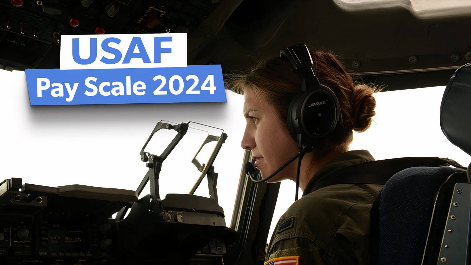 Understanding The US Air Force Pay Scale Changes In 2024