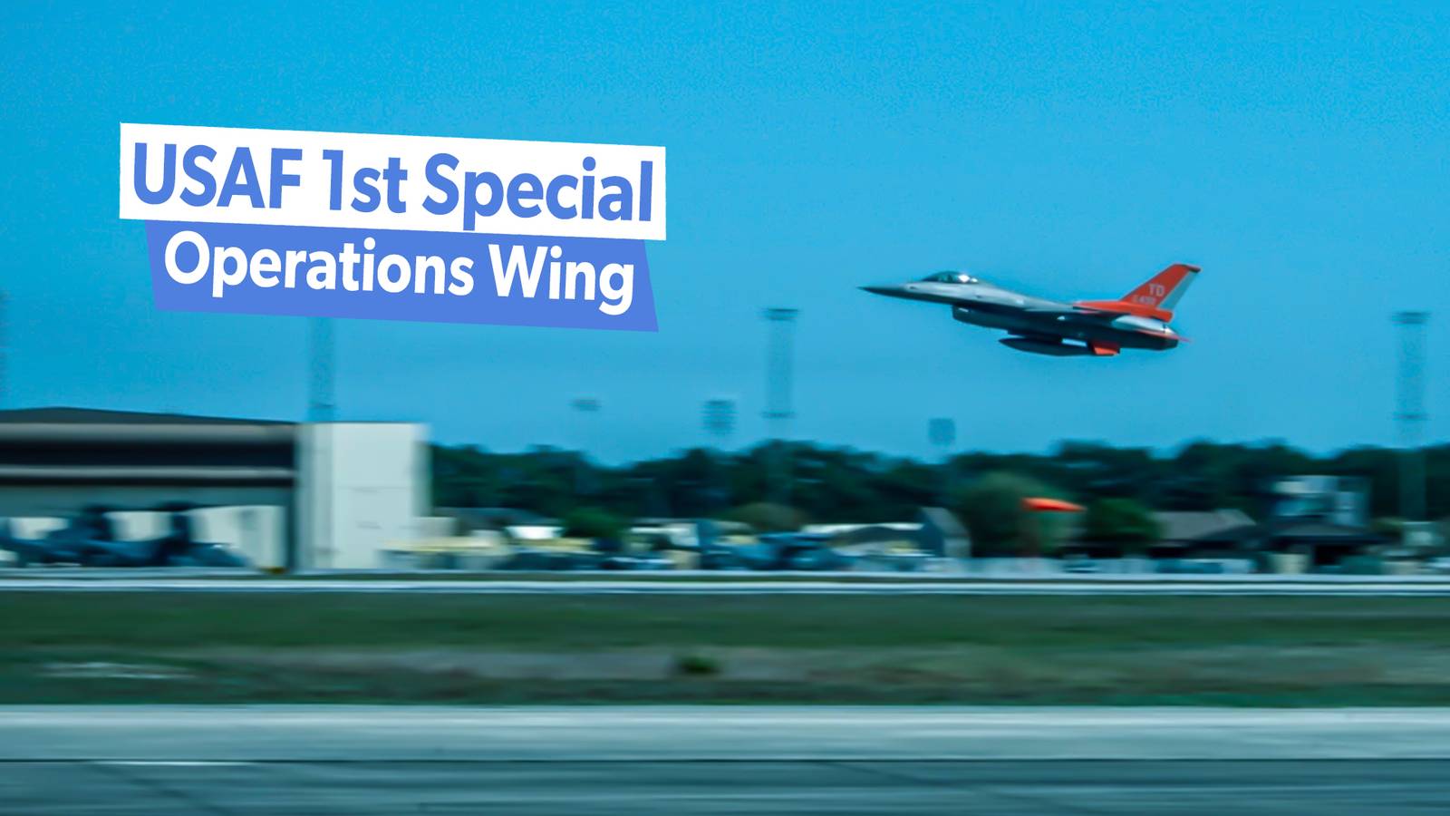 What To Know About The US Air Force 1st Special Operations Wing At ...