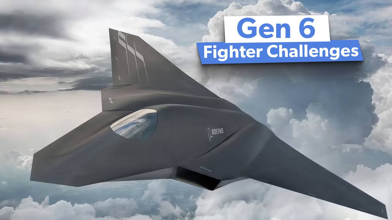 5 Key Challenges Facing US Gen 6 Fighter Development
