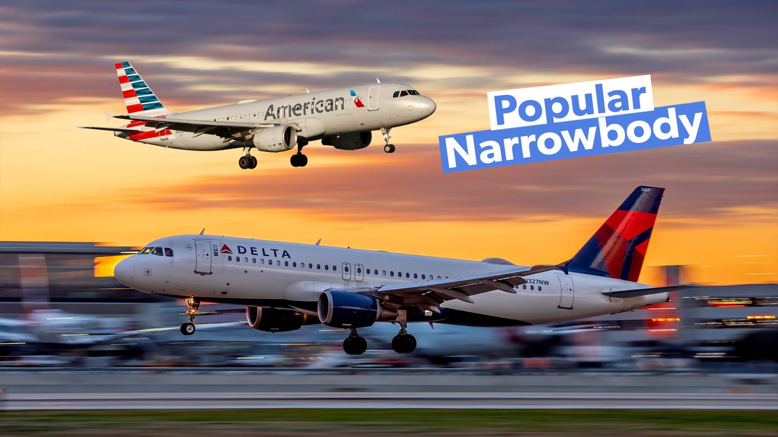 Why Is The Airbus A320 Family So Popular At US Legacy Airlines?