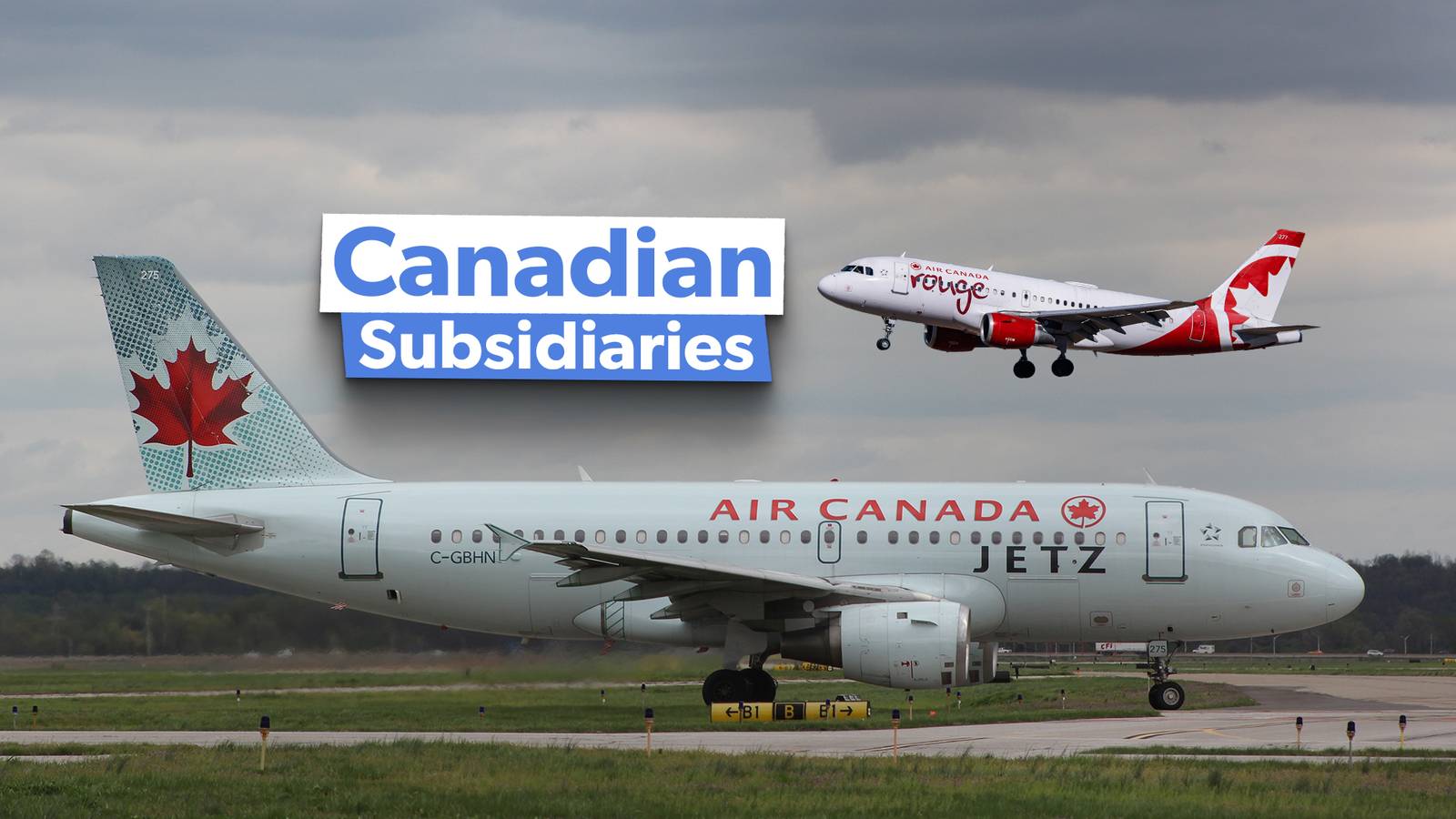 Past & Present: Examining Air Canada's Various Subsidiary Airlines