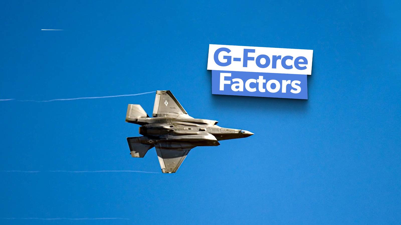 5 Critical Factors Of Fighter Jet G-Force On Pilots