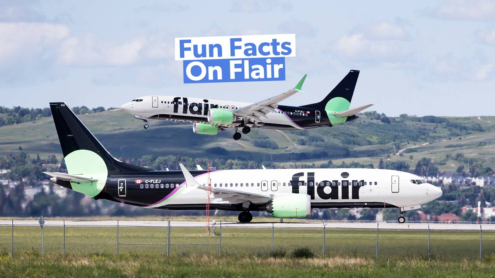 Flair Airlines: 5 Fast Facts About The Canadian Budget Carrier