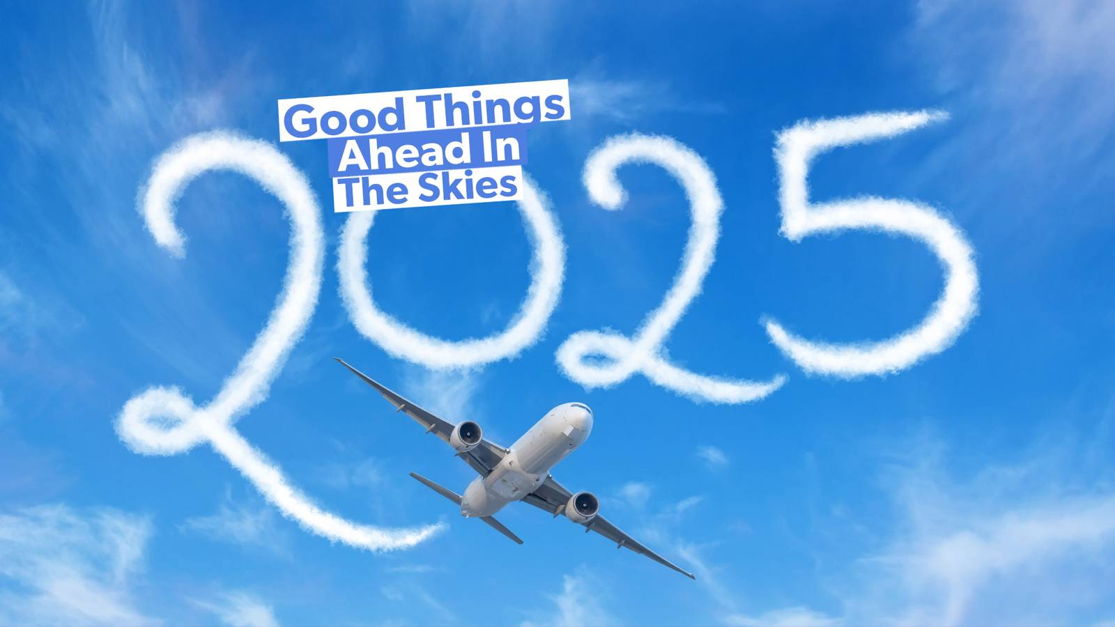 What Can You Look Forward To From Airlines & Airports In 2025?