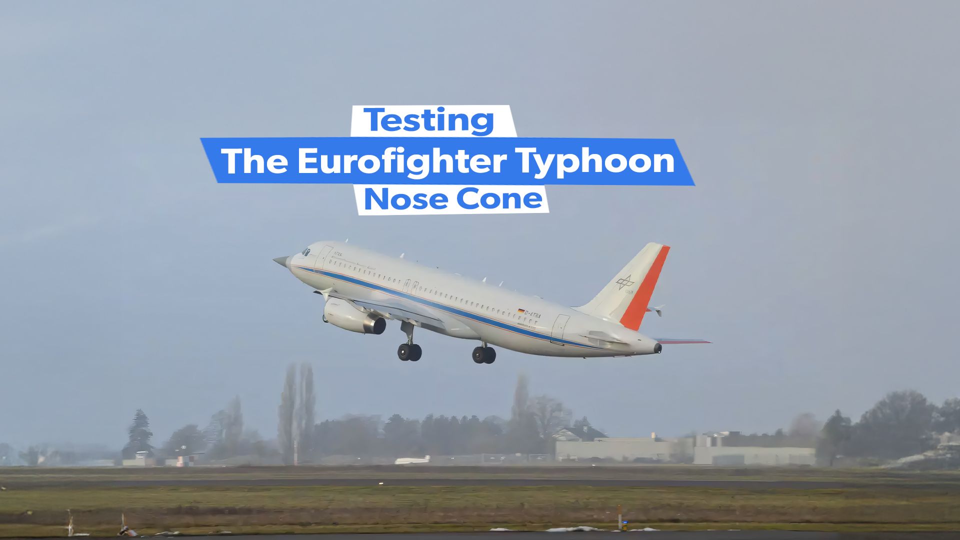 The Airbus A320 Serving As A Eurofighter Typhoon Nose Cone Testbed