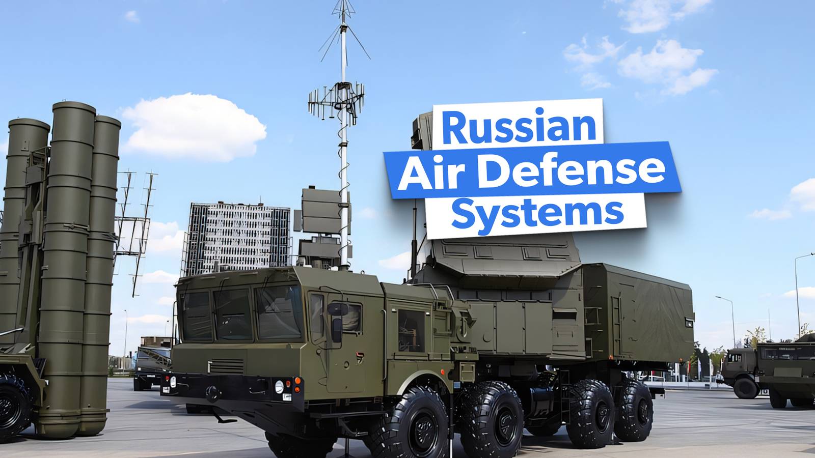 Examined: Russia's Air Defense Systems