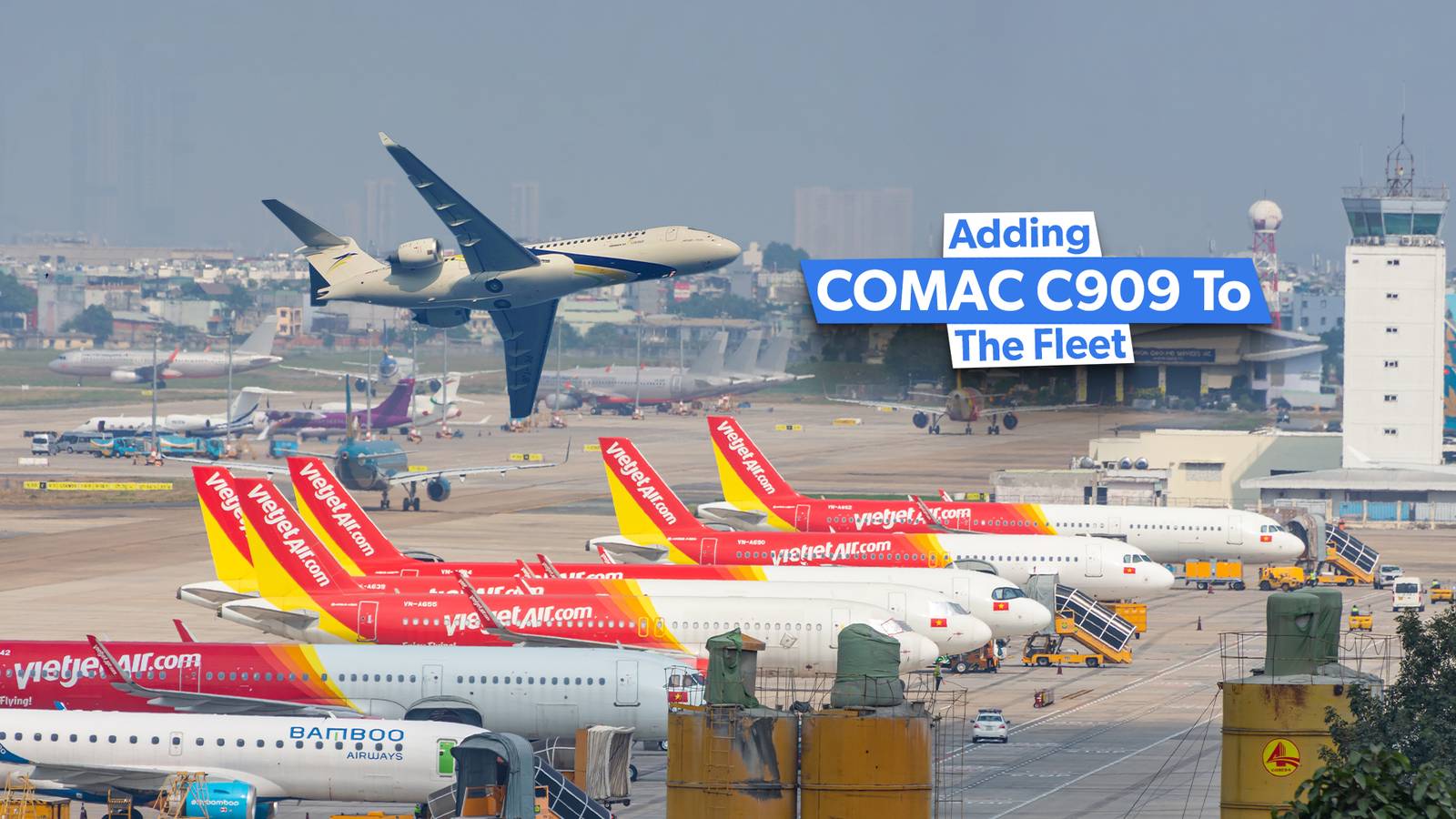 Why VietJet Air Is Leasing 2 COMAC C909s