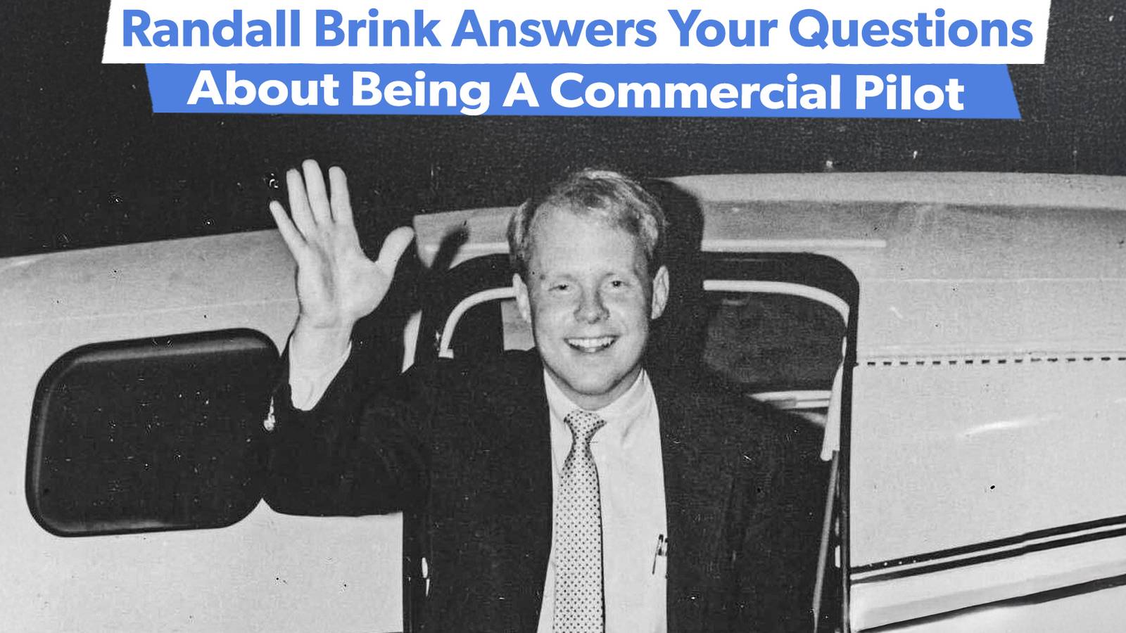 I Was A Commercial Pilot For 51 Years. Ask Me Anything!