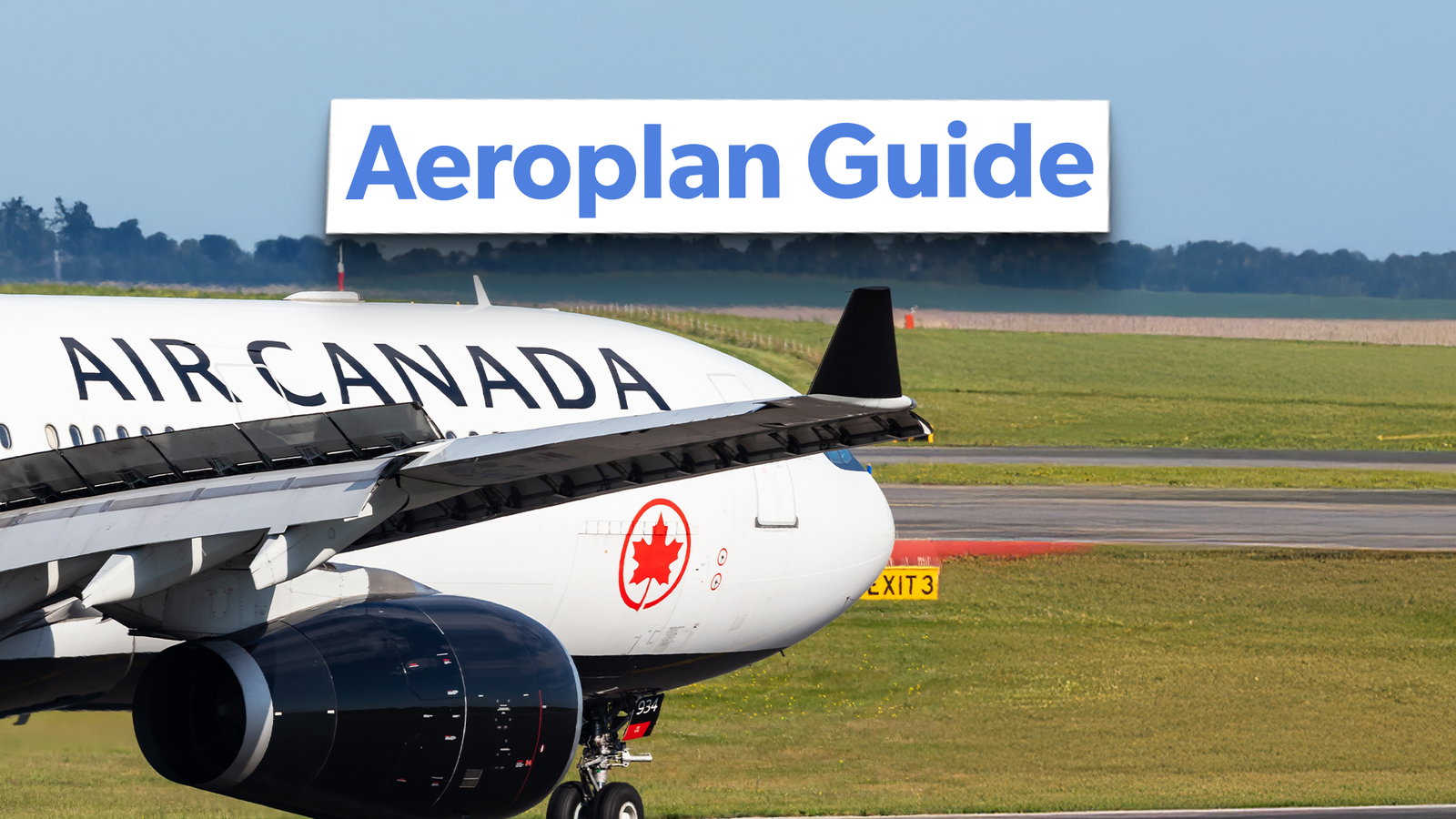 How To Get The Most Out Of Air Canada's Aeroplan Loyalty Program