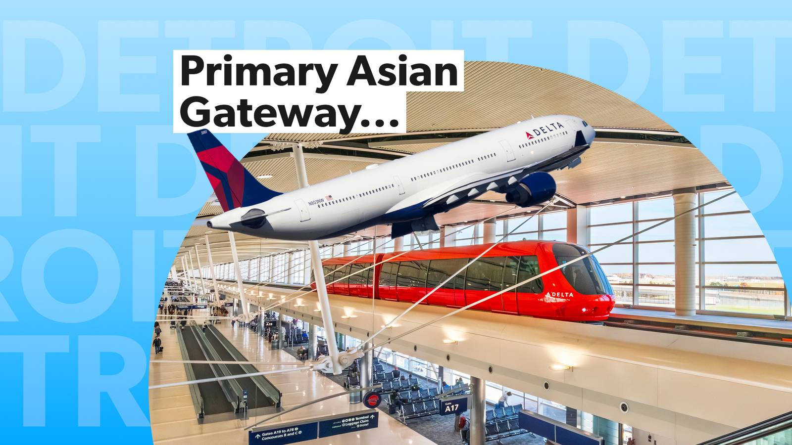 Everything You Should Know About Delta Air Lines' Detroit Hub