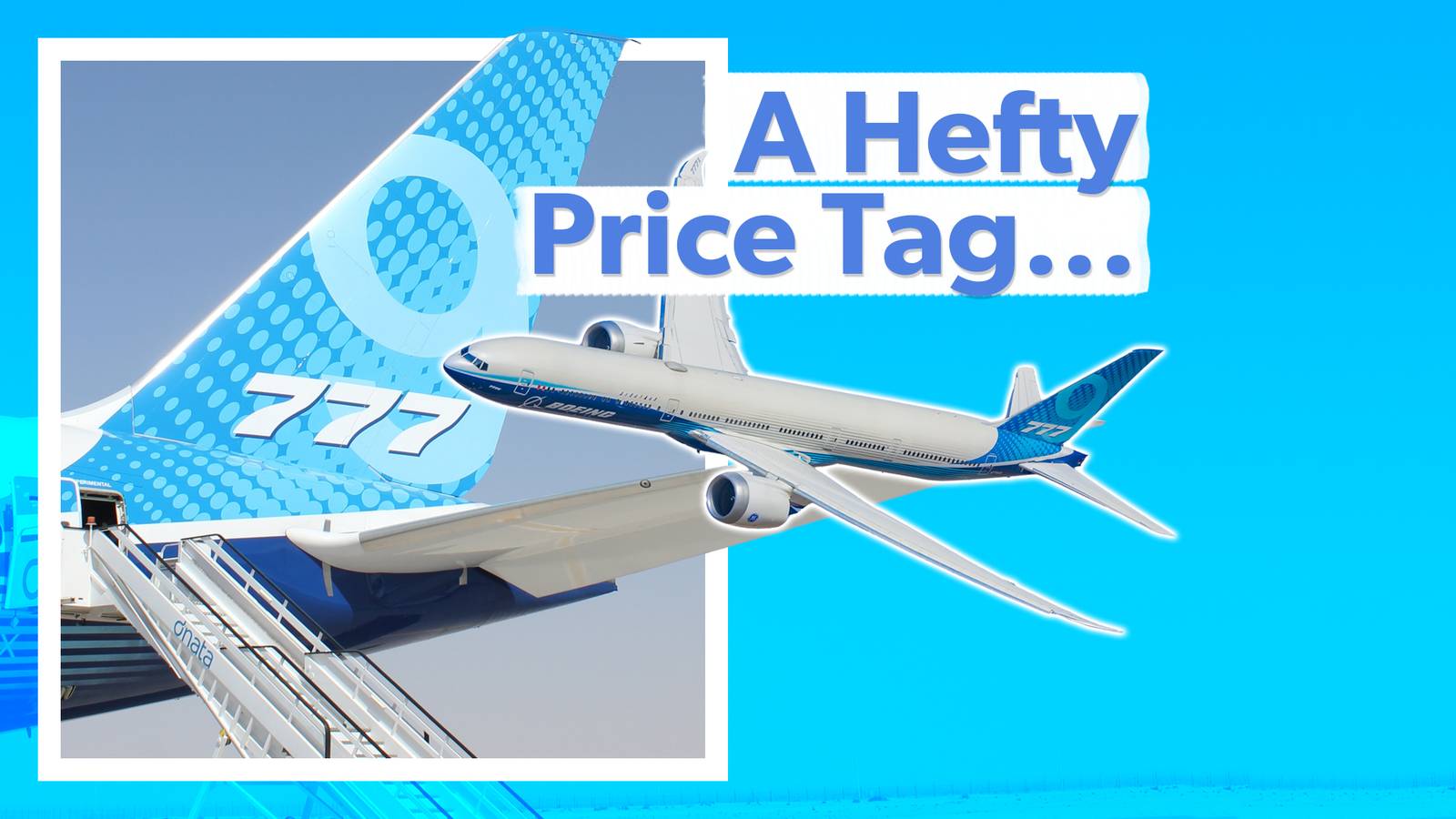 How Much Does A Boeing 777X Cost?
