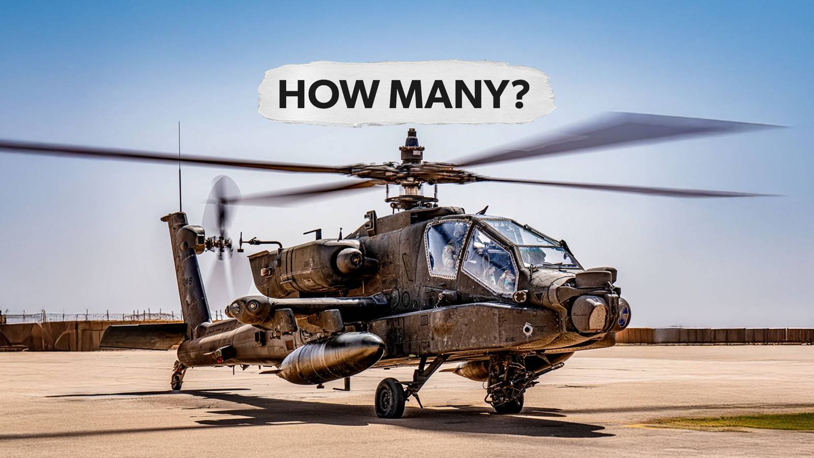 How Many AH-64 Apache Helicopters Has Boeing Delivered Over The Past 5 ...
