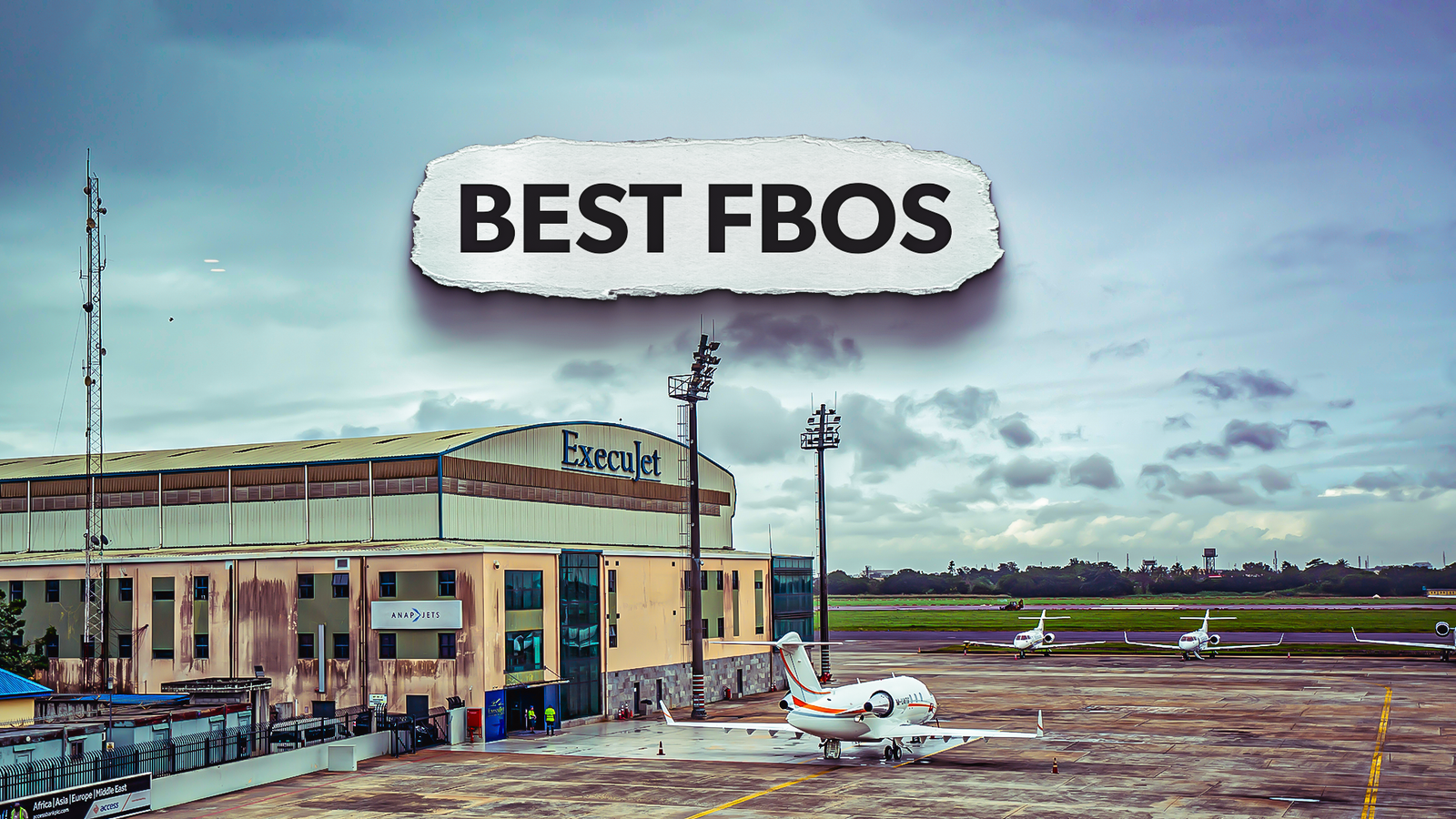 The 4 Best FBOs (Fixed-Base Operators) In The US And Worldwide