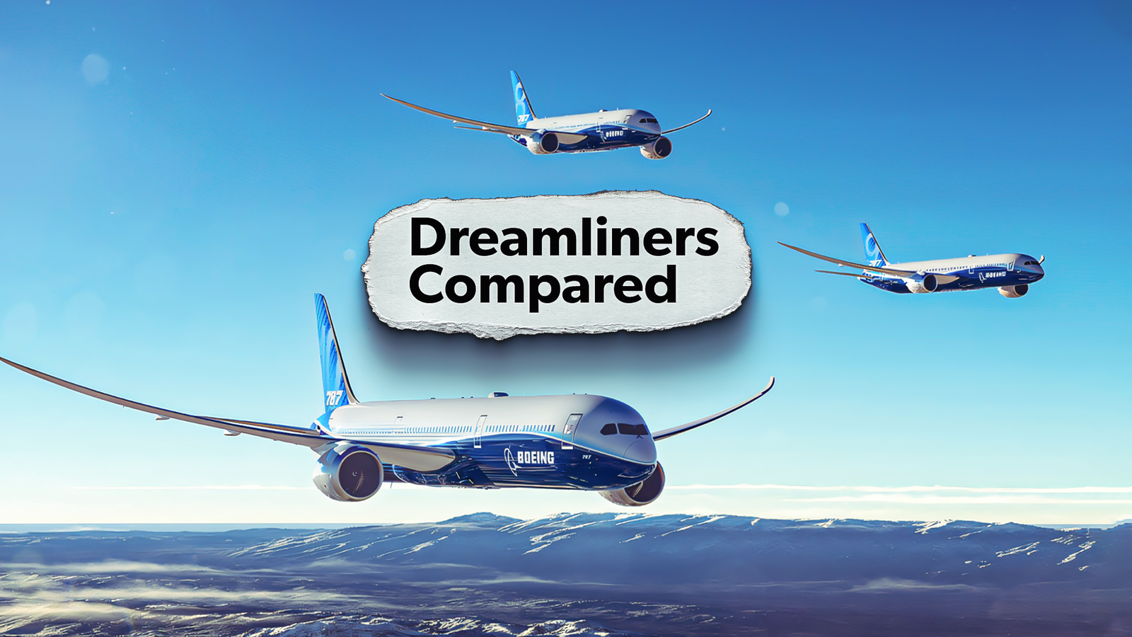 787-8 Vs 787-9 Vs 787-10: How The Dreamliner Variants Differ