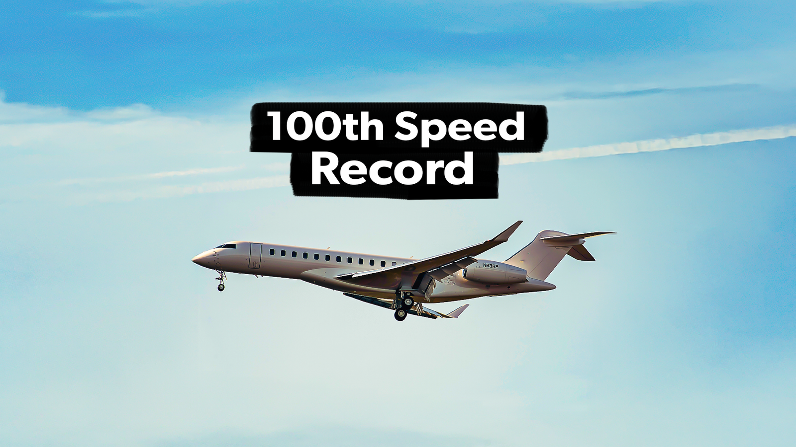 The Bombardier Global 7500 Sets Its 100th Speed Record