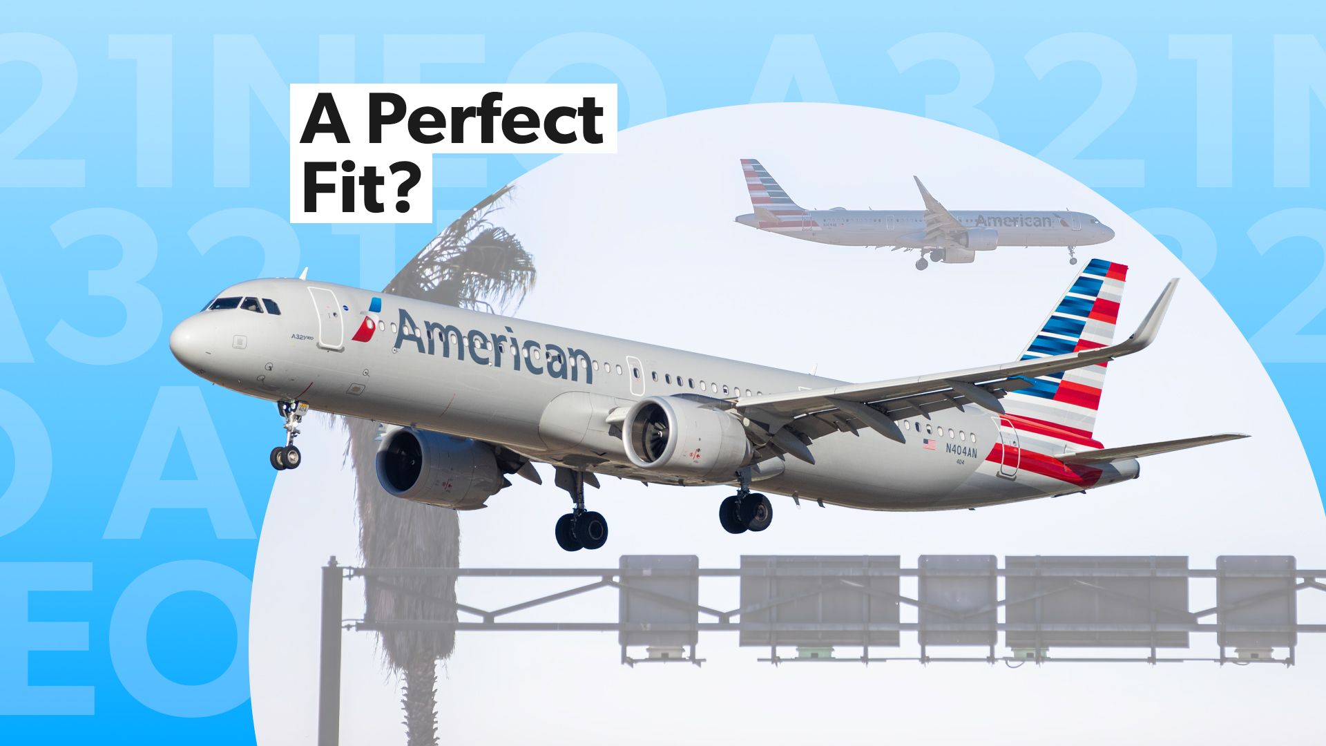 Why Did American Airlines Order The Airbus A321neo?
