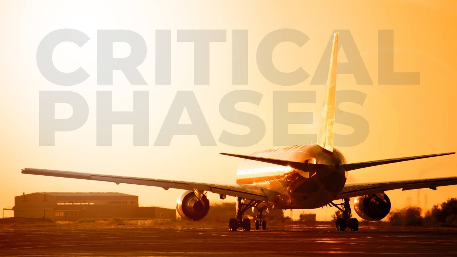 What Are The Most Critical Phases Of Flight?