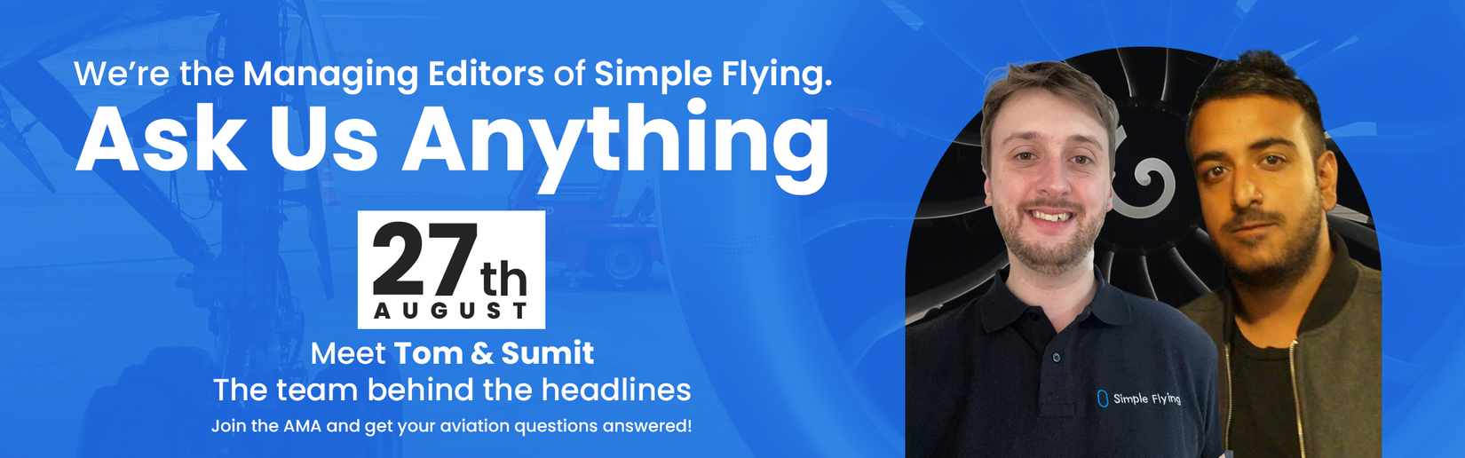 Simple Flying AMA: Ask the Editors on August 27th